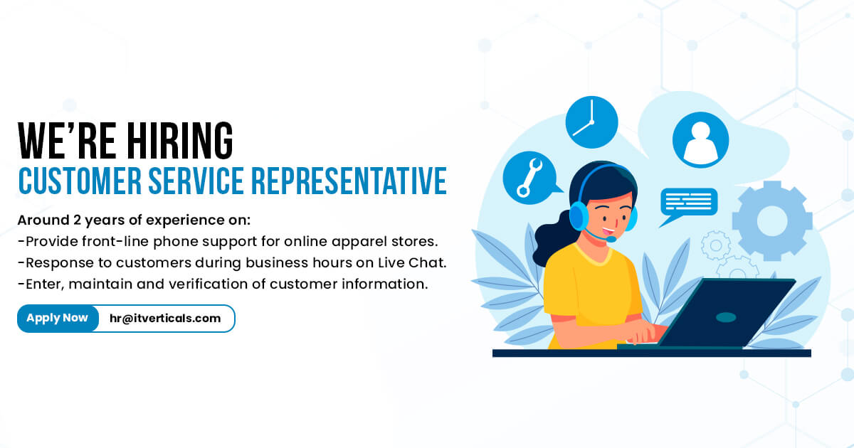 We're Hiring Customer Service Representative - IT Verticals