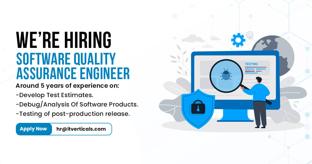 We re Hiring Software Quality Assurance Engineer IT Verticals