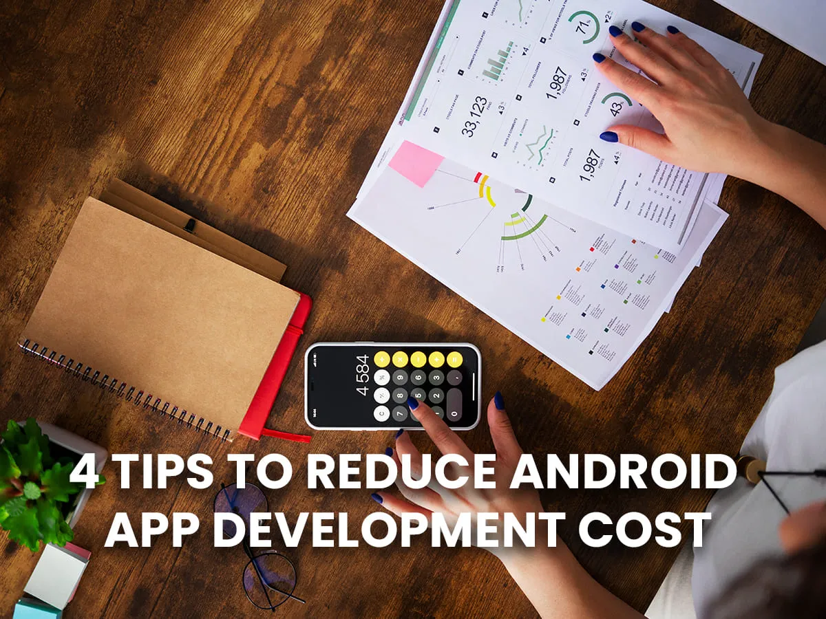 How Much Does Android App Development Cost in 2025?